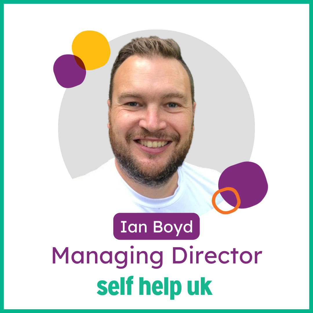 A Warm Welcome to Ian Boyd as New Managing Director of Self Help UK ...